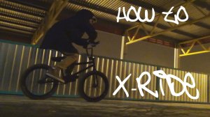 Как сделать Икс Райд | How to X-Ride BMX/MTB