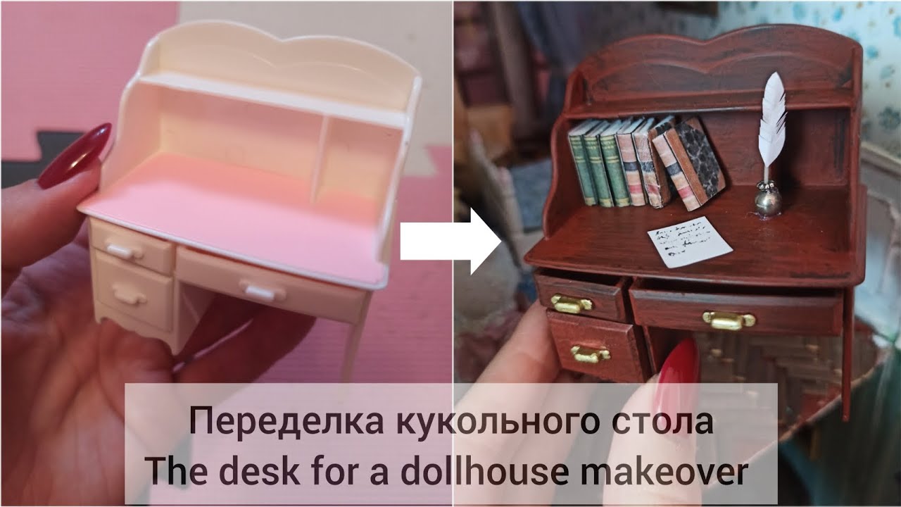 Переделка пластиковой мебели для кукол. The plastic desk makeover. Dollhouse miniature. DIY
