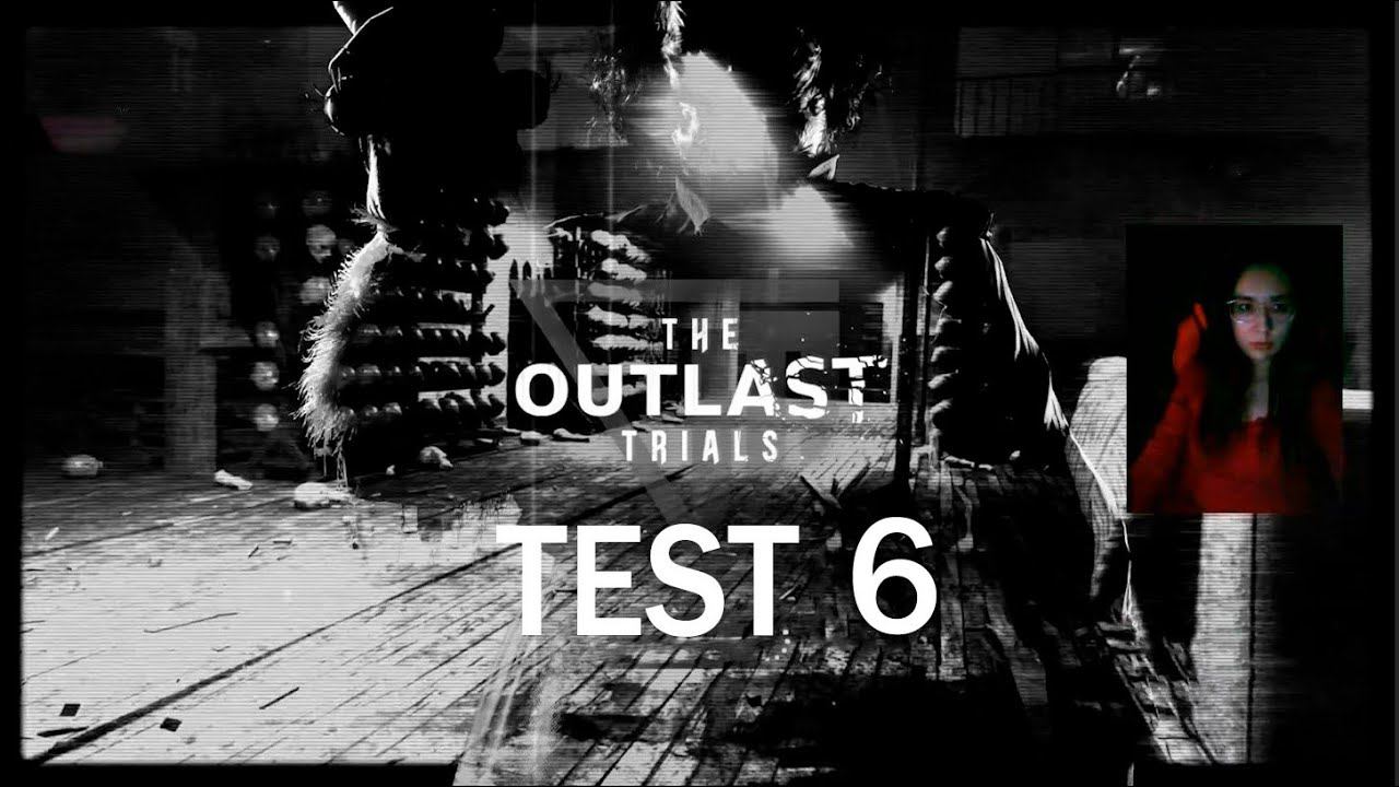 The Outlast Trials КООП | Тест 6