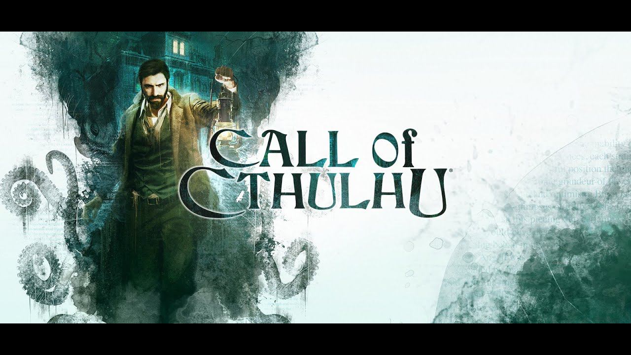 Call of Cthulhu Прохождение №1