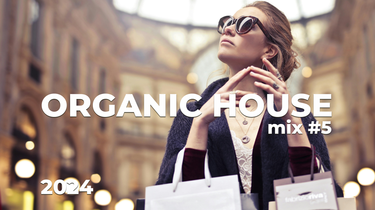 Organic House Mix#5 2024 by Carey Q