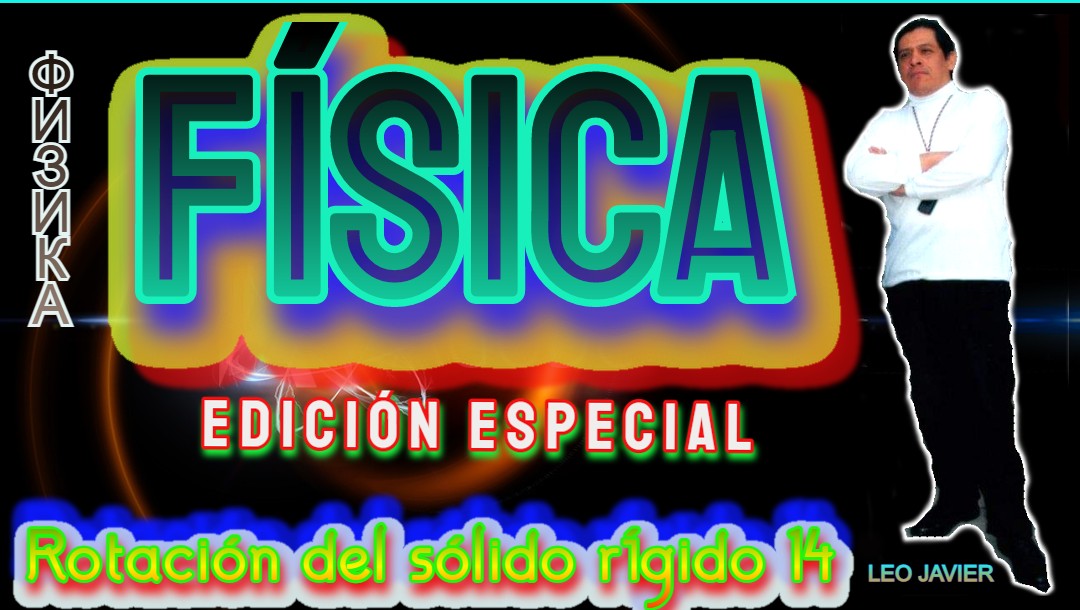 Rotación del sólido rígido 14 (Problemas de Física de libros de autores soviéticos. Editorial MIR)