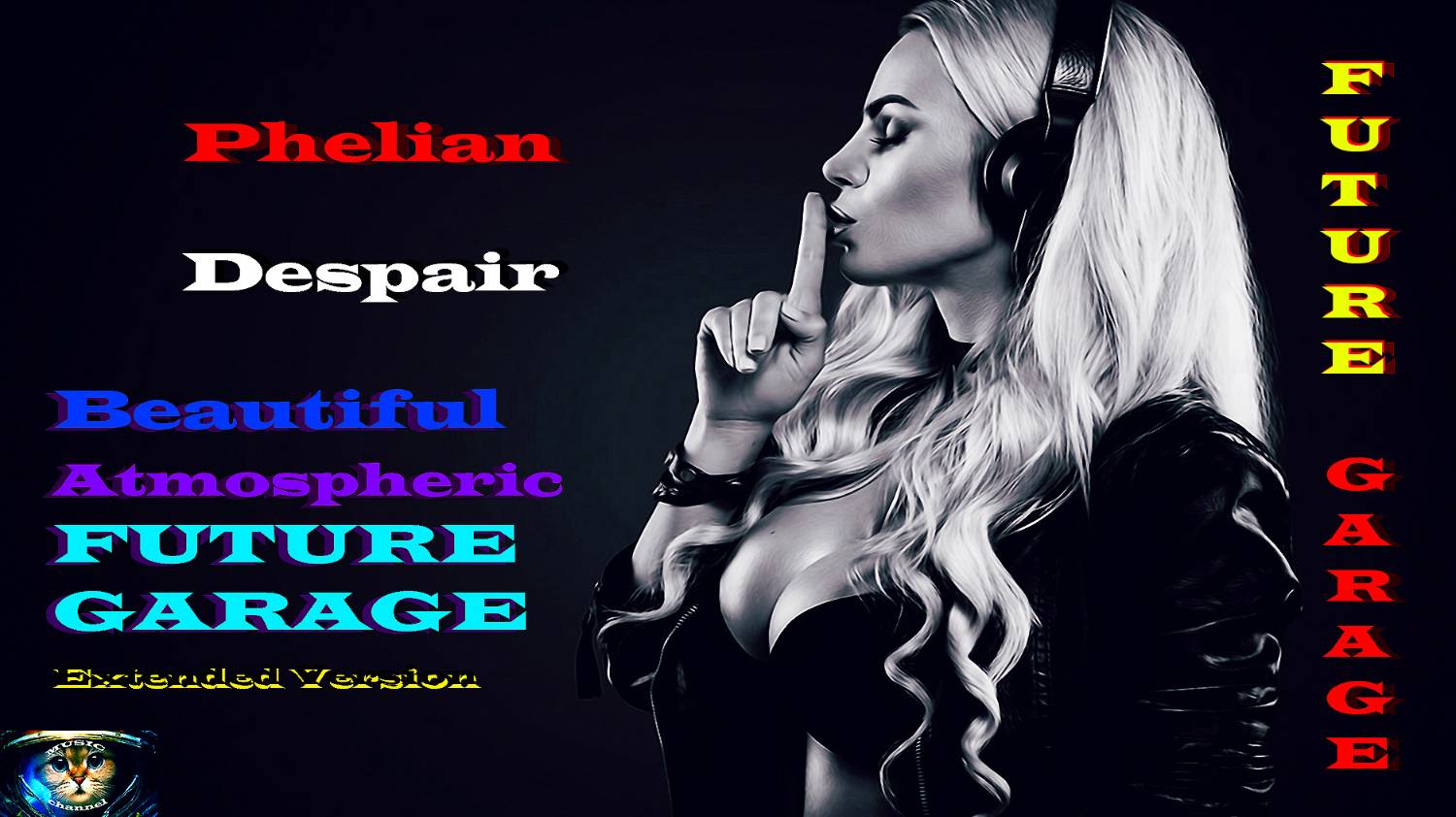 Phelian - Despair ( Beautiful Atmospheric Future Garage, Extended Version ) Атмосферный Чилаут