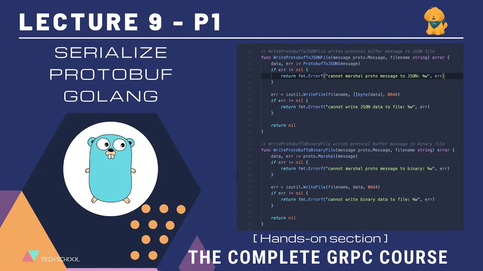 TECH SCHOOL - [gRPC #9.1] Serialize protobuf message - Golang