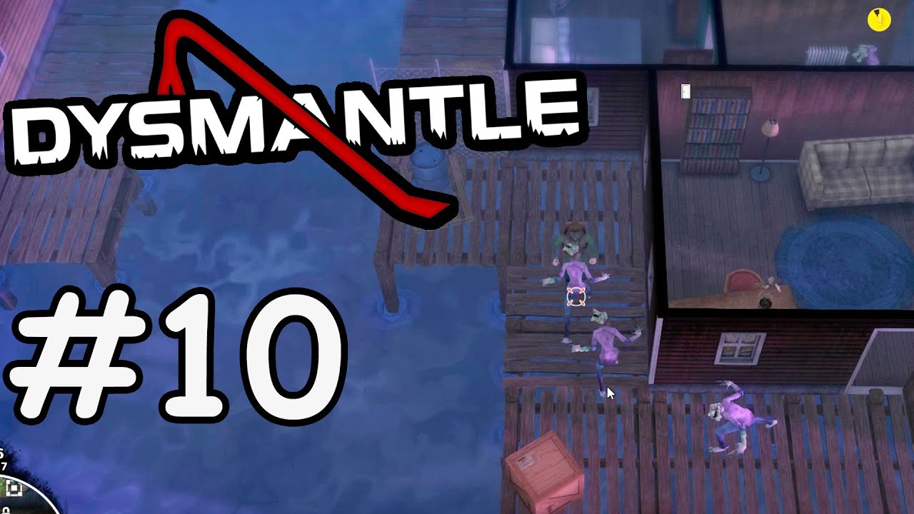Путешествие на юг - Dysmantle #10