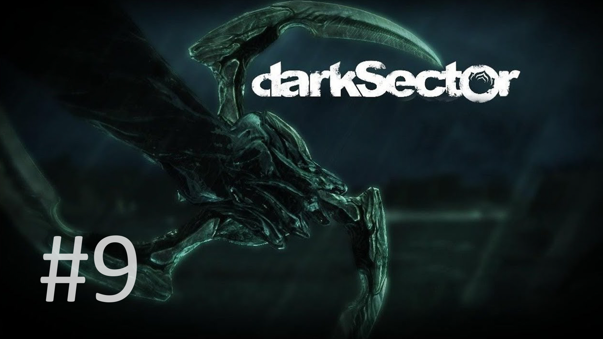 Прохождение Dark Sector - Глава 9. Страж границы