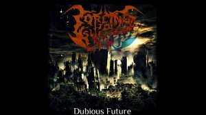 Forcing To Suffer - Dubious Future