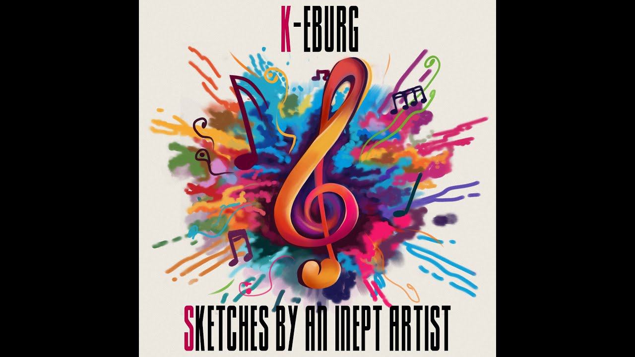 k-eburg - A New Day (Новый день) / Sketches by an inept artist (2024)