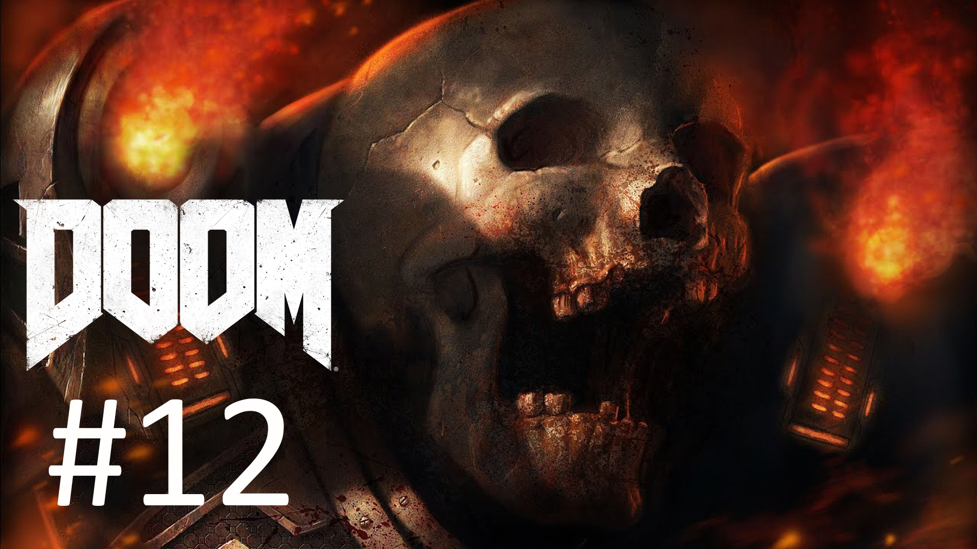 Прохождение DOOM (2016) - Глава 12. Я Вега
