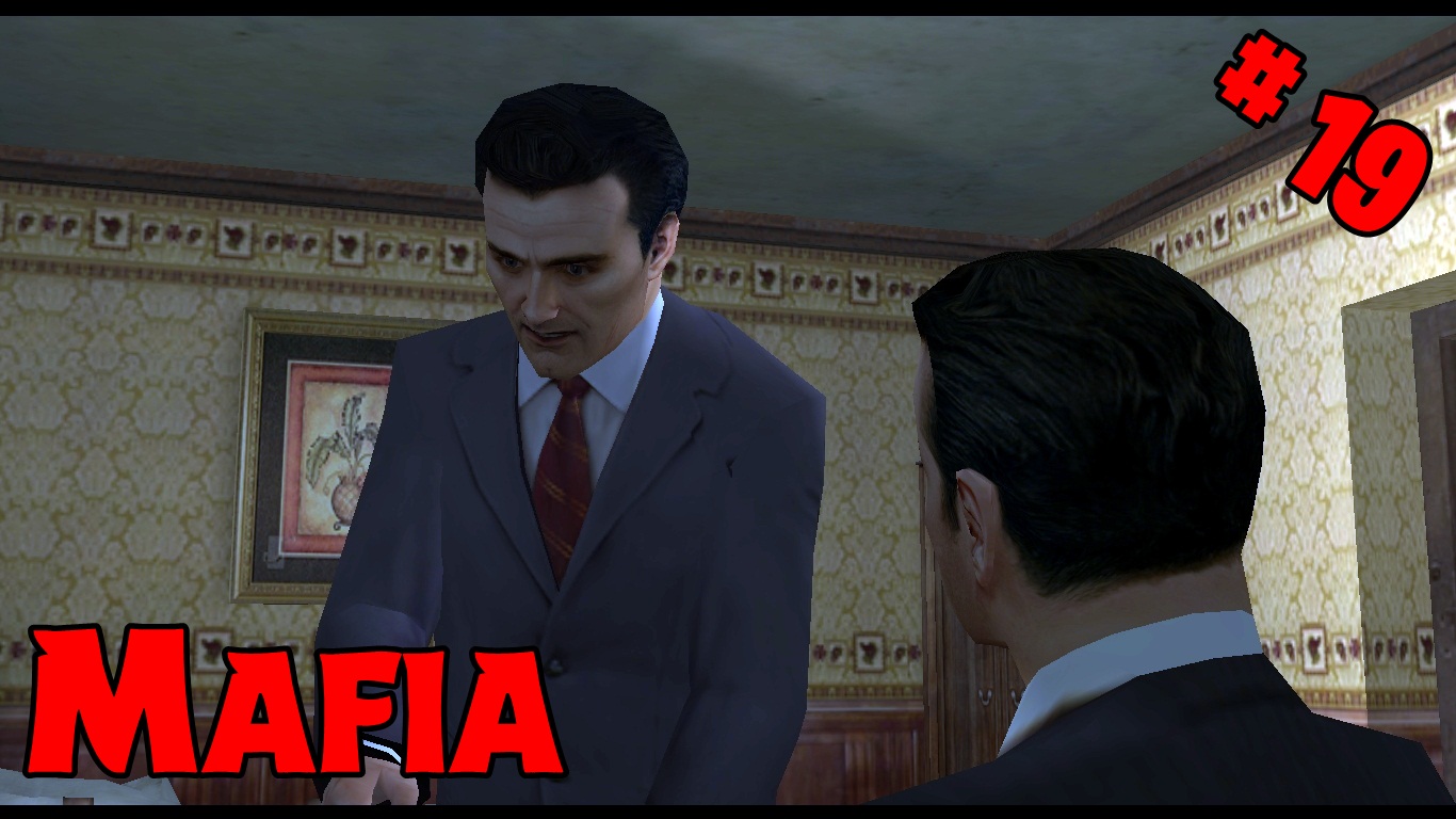 Mafia ➤ ПРОХОЖДЕНИЕ #19 (НЕБОЛЬШАЯ ХАЛТУРКА)