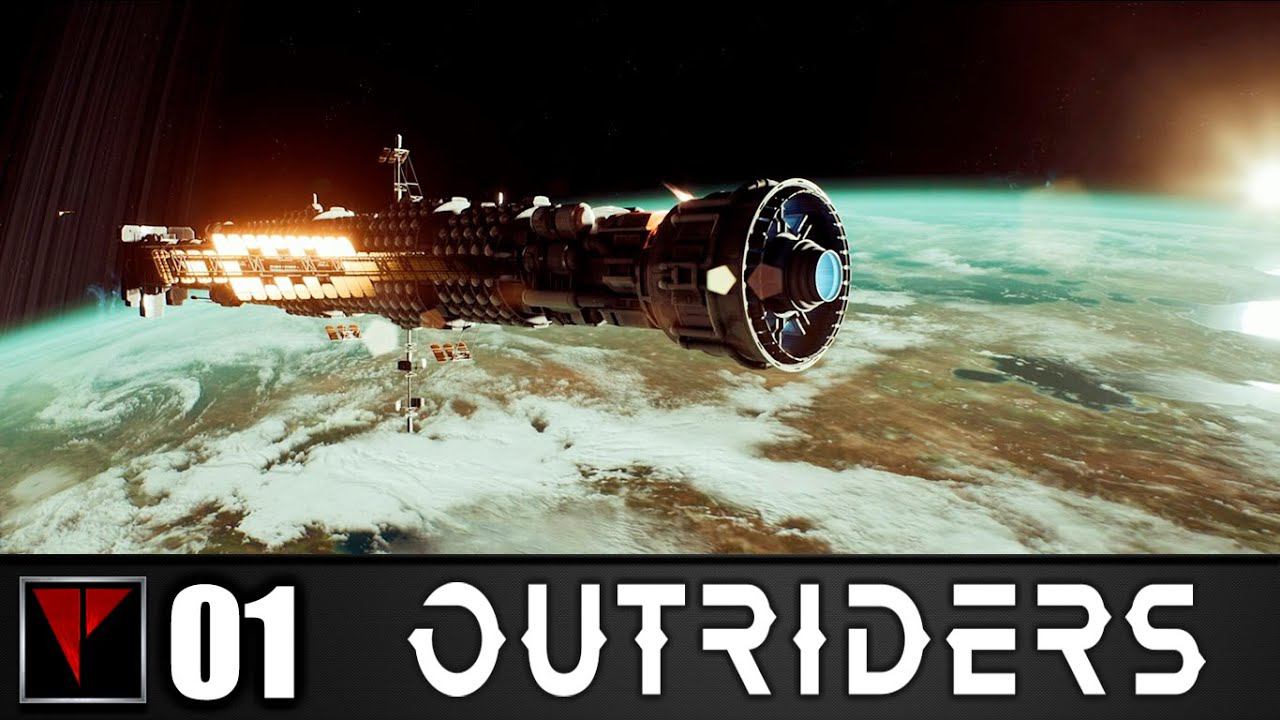 OUTRIDERS #01 - Высадка