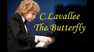 Lavallee "The Butterfly" Etude Le Papillon/ ElISEY MYSIN