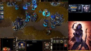 Стрим Warcraft 3 Frozen Throne кампания Орды (Часть3 Финал)