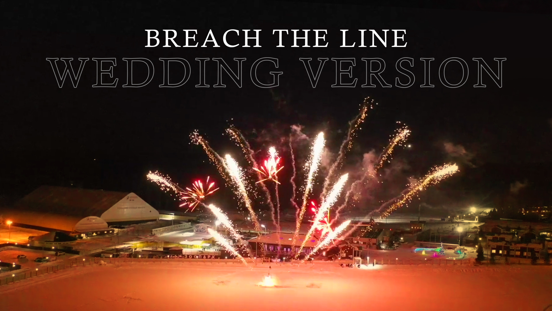 BREACH THE LINE Wedding Version