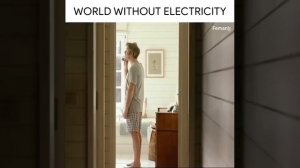 World without Electricity