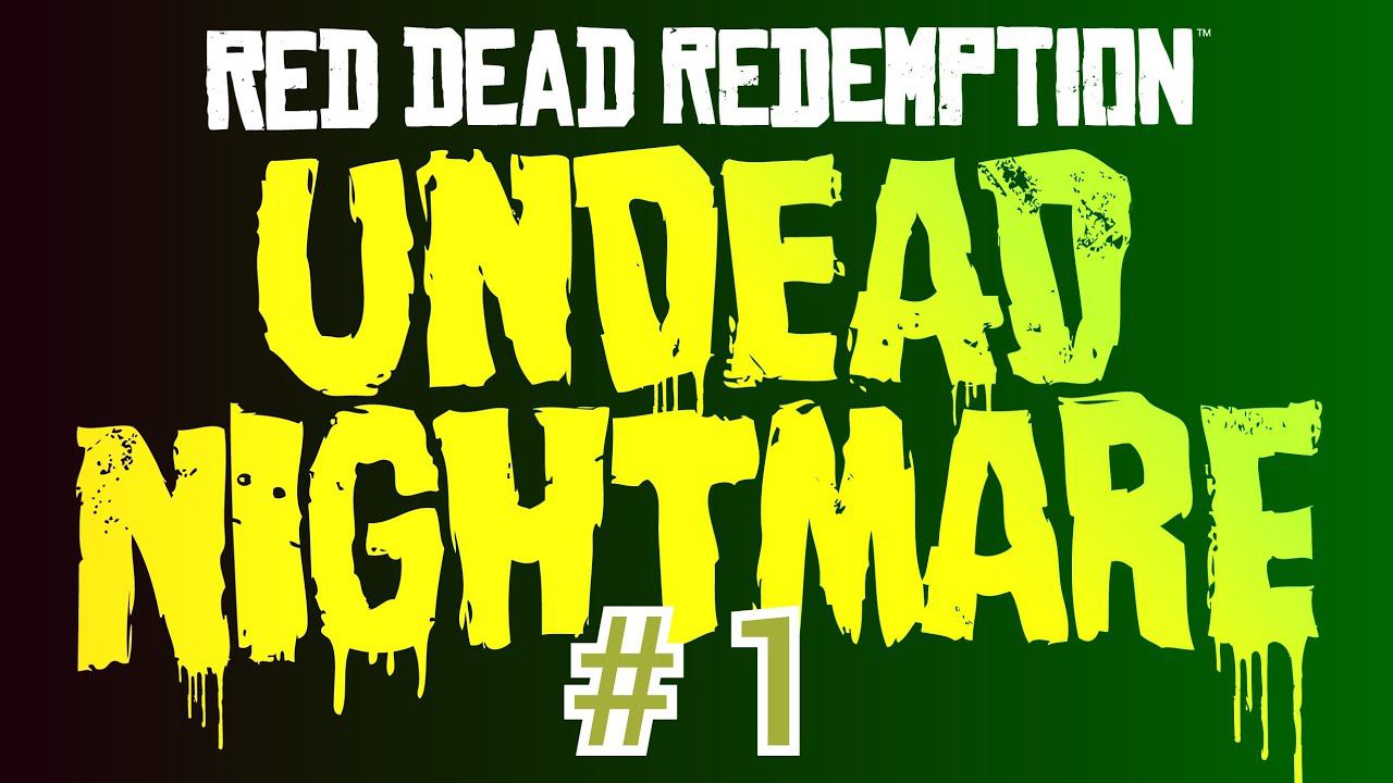 Red Dead Redemption undead nightmare _ #1