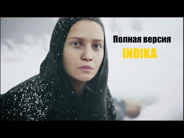 INDIKA - проходим новую русскую игру. С таймкодами