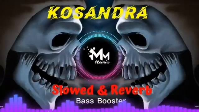 Kosandramusic | Official Audio song | Slowed & Reverb Remix music ...