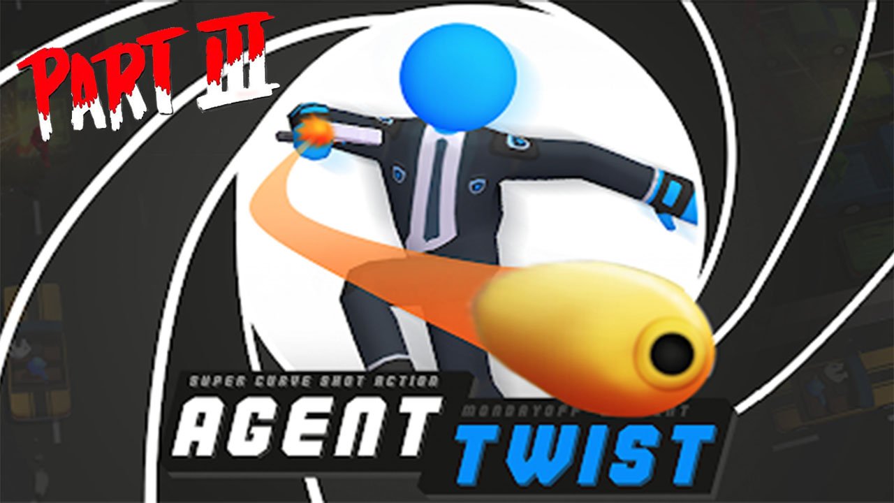 Agent Twist / Агент Твист part 3