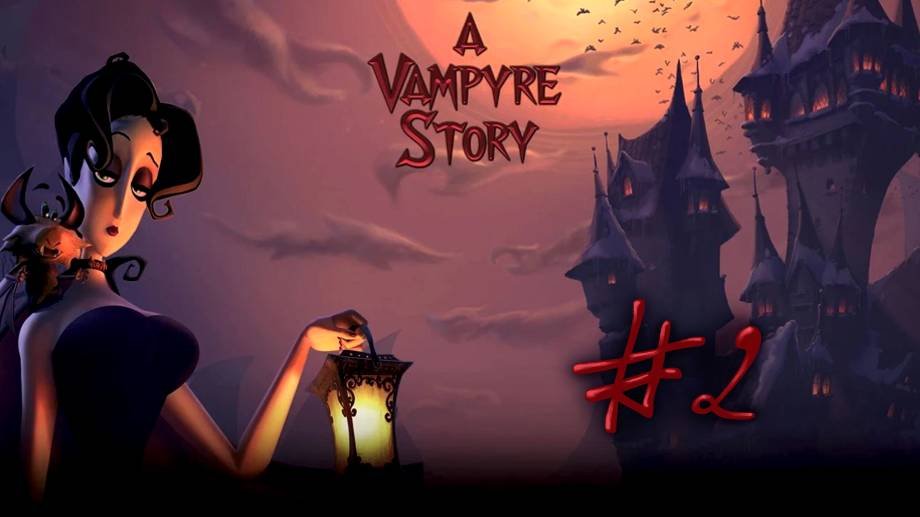 A Vampyre Story. Кровавый роман - серия 2. Зачарованная горгулья