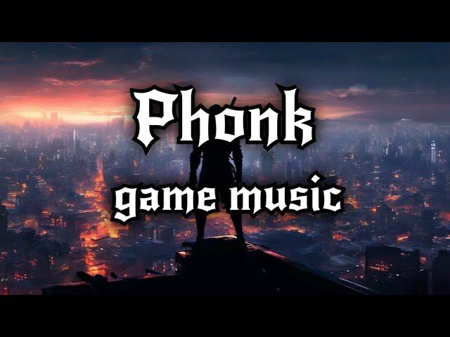 PHONK music for games/drift phonk/PHONK 2024 Музыка фонк для игр/дрифт фонк/фонк 2024