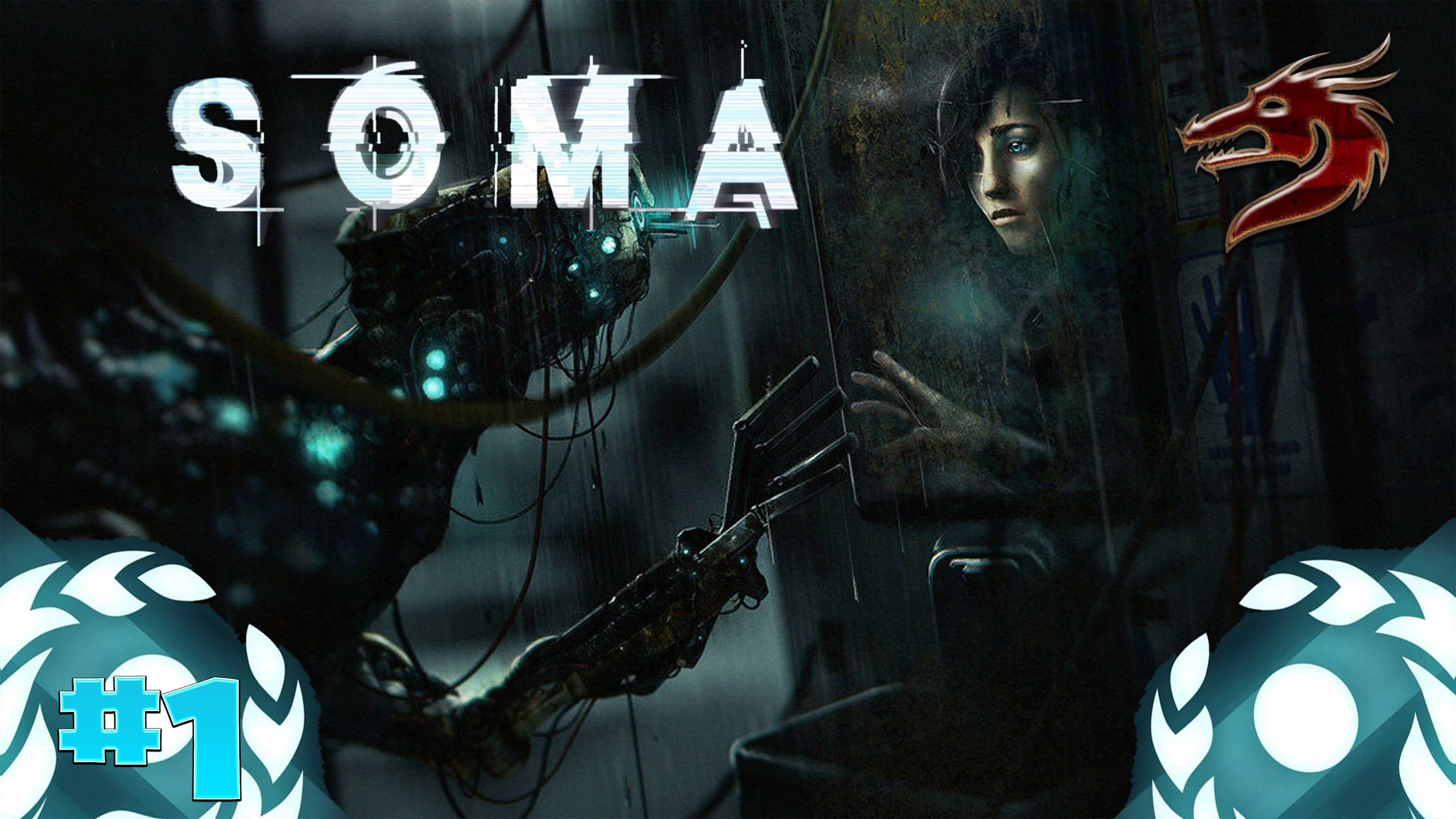 SOMA прохождение ► часть #1