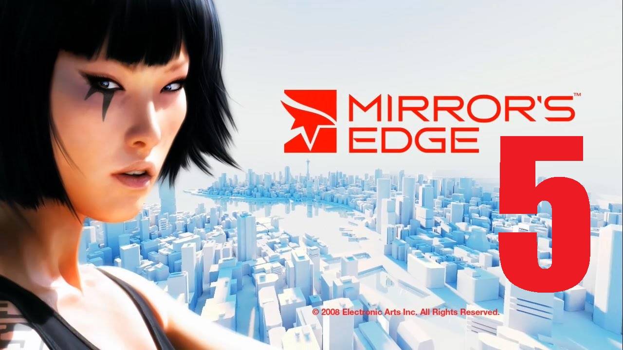 Прохождение игры Mirror’s Edge. Серия 5 (Финал)
