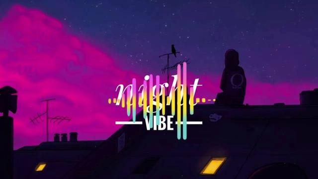 Тот самый ночной вайб который тебе нужен|Night vibe music