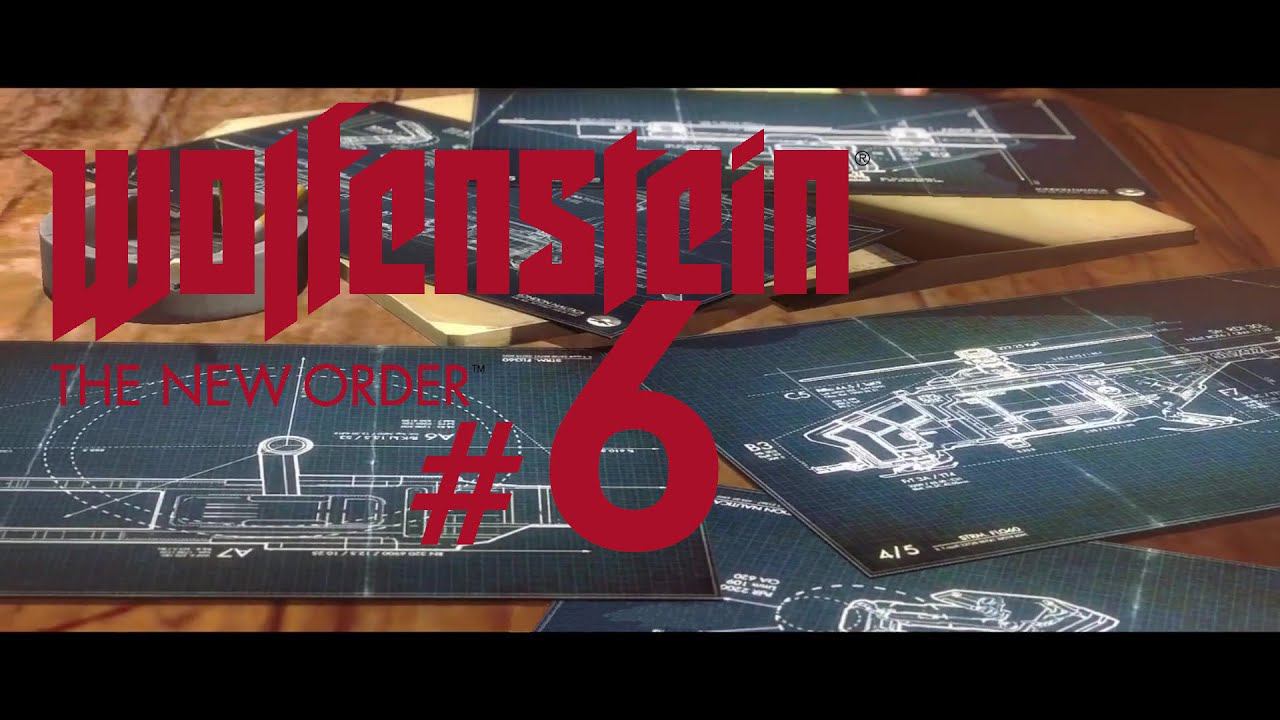 Wolfenstein : The New Order [ УГНАТЬ ЗА 30 МИНУТ !!!))) ] #6