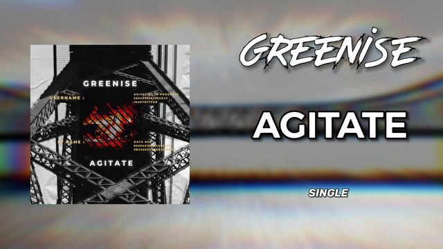GREENISE - Agitate