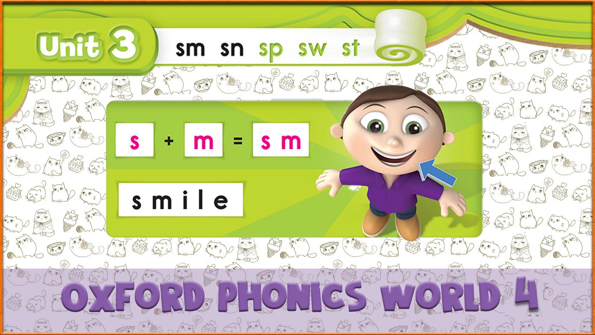 | sm | Oxford Phonics World 4 - Consonant Blends. #16