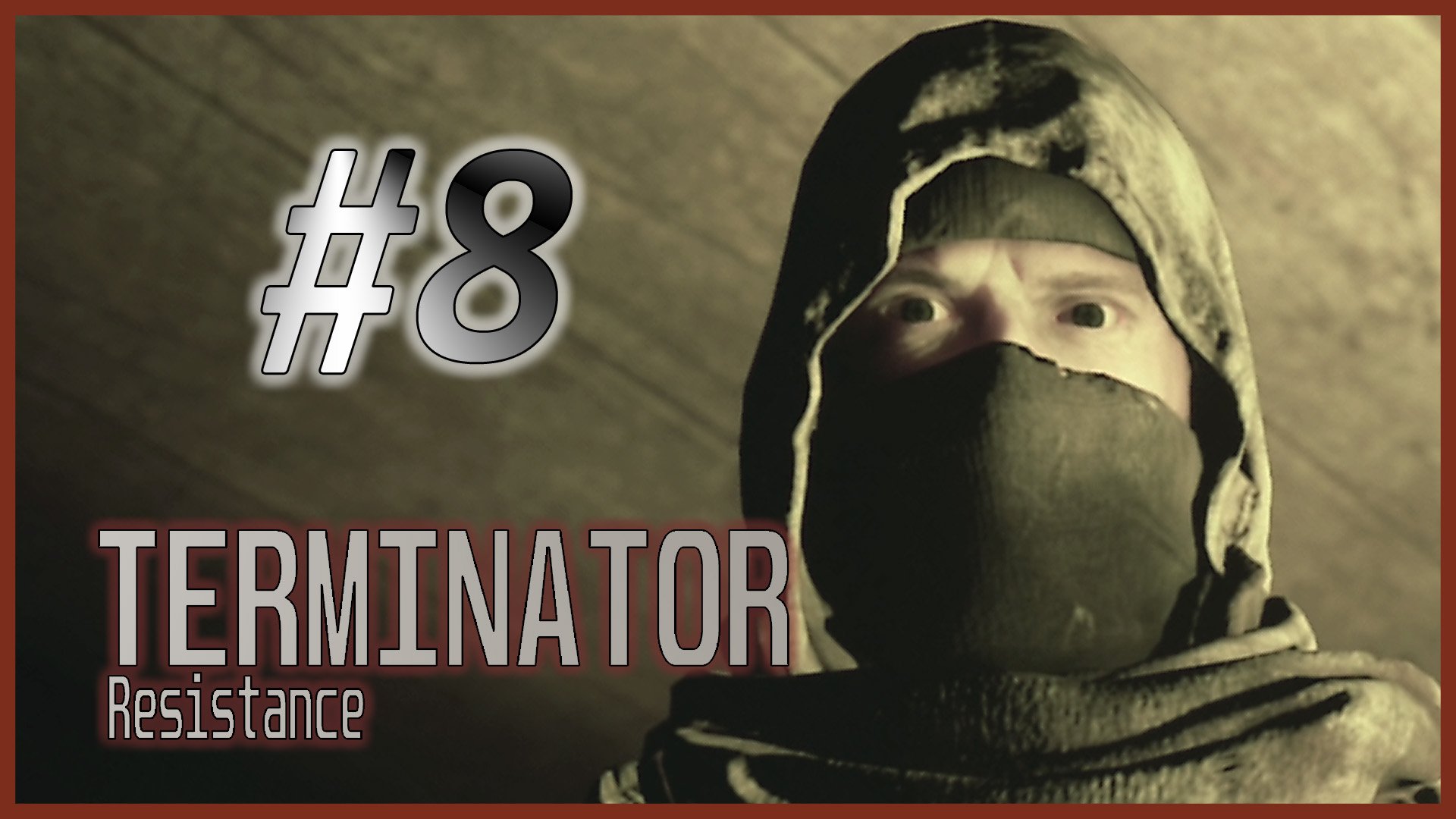 Спаситель ▬ Terminator: Resistance ►(#8) Прохождение