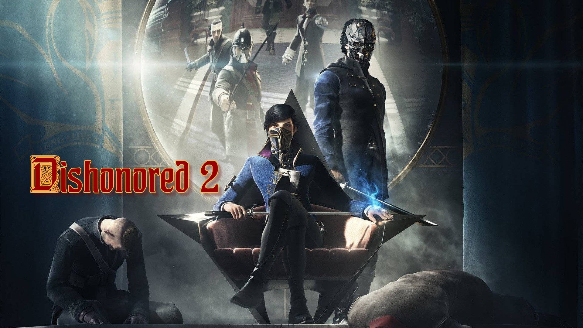 Dishonored 2 #1 Башня Дануолле