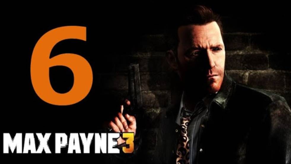 Max Payne 3 - Часть 6: Поиски Фабианы