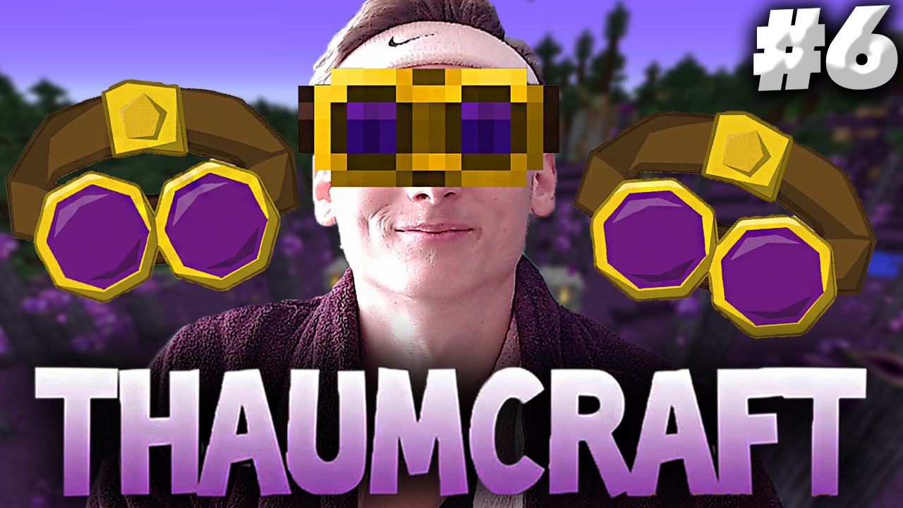 ДЕЛАЕМ ОЧКИ ОТКРОВЕНИЯ ► THAUMCRAFT 6 ► MINECRAFT 1.12.2 #6