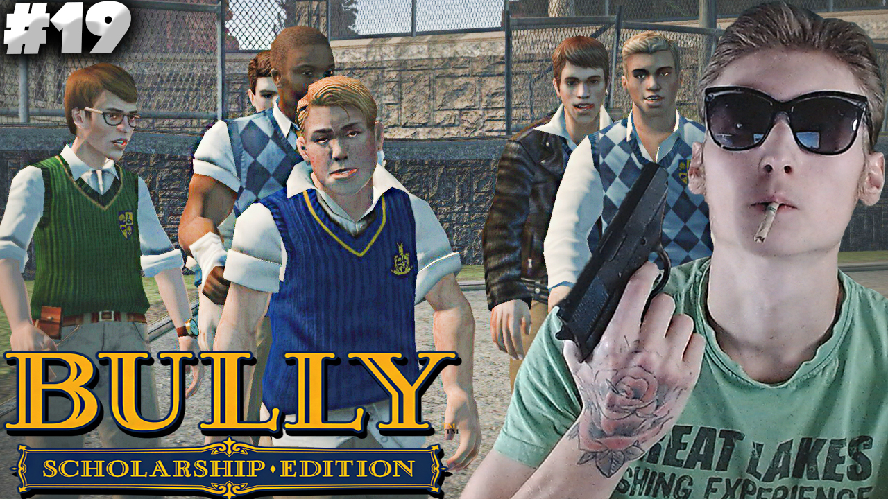 ВОЗВРАЩЕНИЕ АВТОРИТЕТА ► Bully: Scholarship Edition ► #19