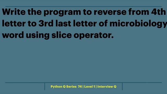 Slice Operator | Python Series Q 74 | Level 1 | Interview Q – смотреть ...