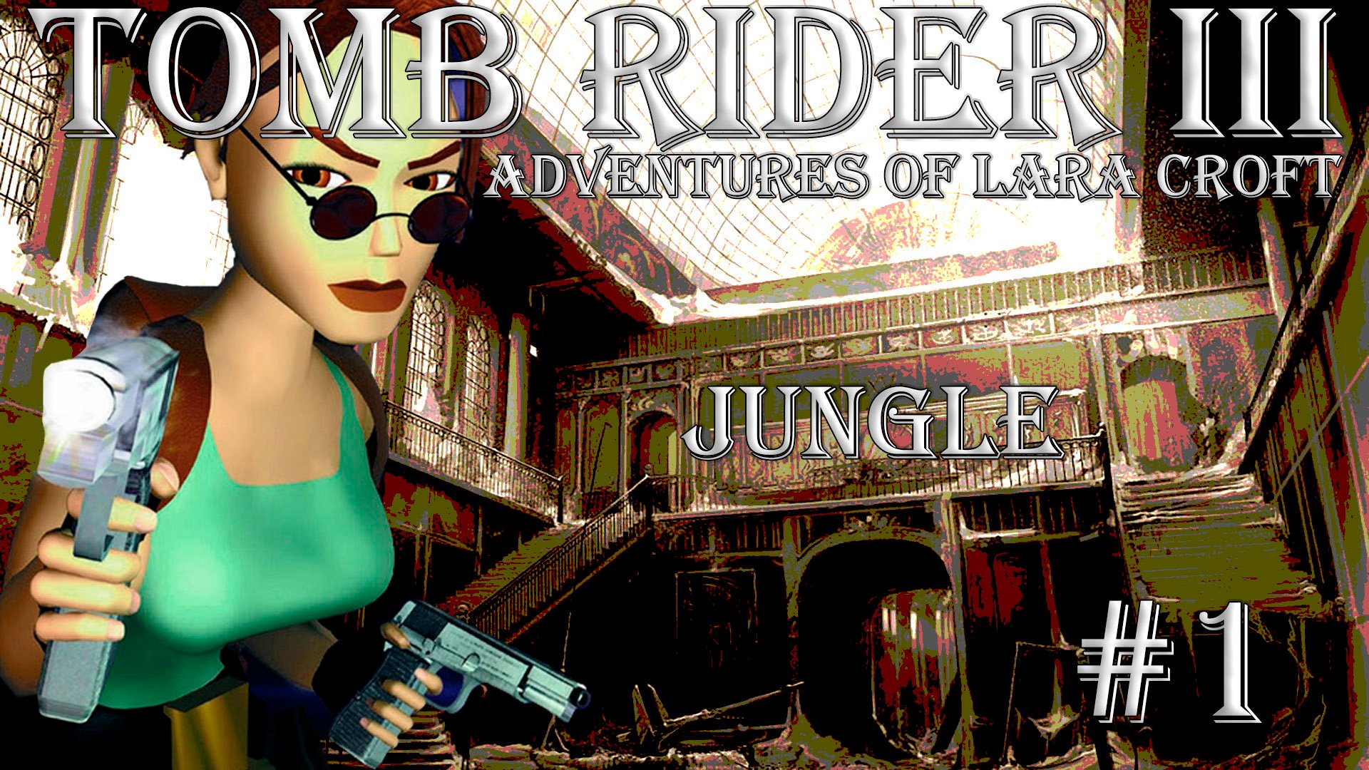 Tomb Raider 3 adventures of Lara Croft. Walkthrough. Gameplay.