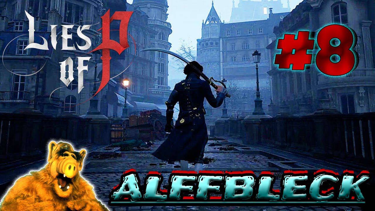 LIES OF P #8 //Пиноккио VS "КОРОЛЯ МАРИОНЕТОК"//  !!!