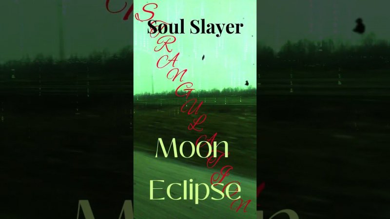 Moon Eclipse (Strangulation OST)