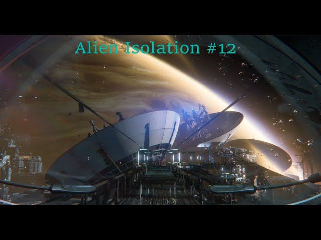 Alien Isolation. Прохождение 12 - шагаем к выходу