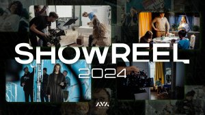 Шоурил (Showreel) видеопродакшна AVA studio / 2024