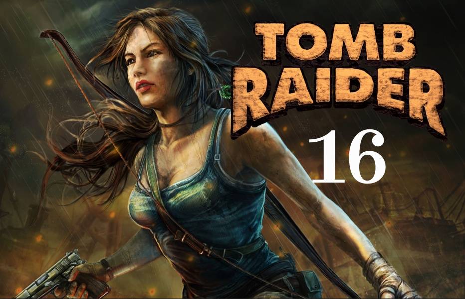 Прохождение➣TOMB RAIDER➣016➣Великая пирамида