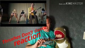 THRUSHES - Don't dance (Official music video) reaction