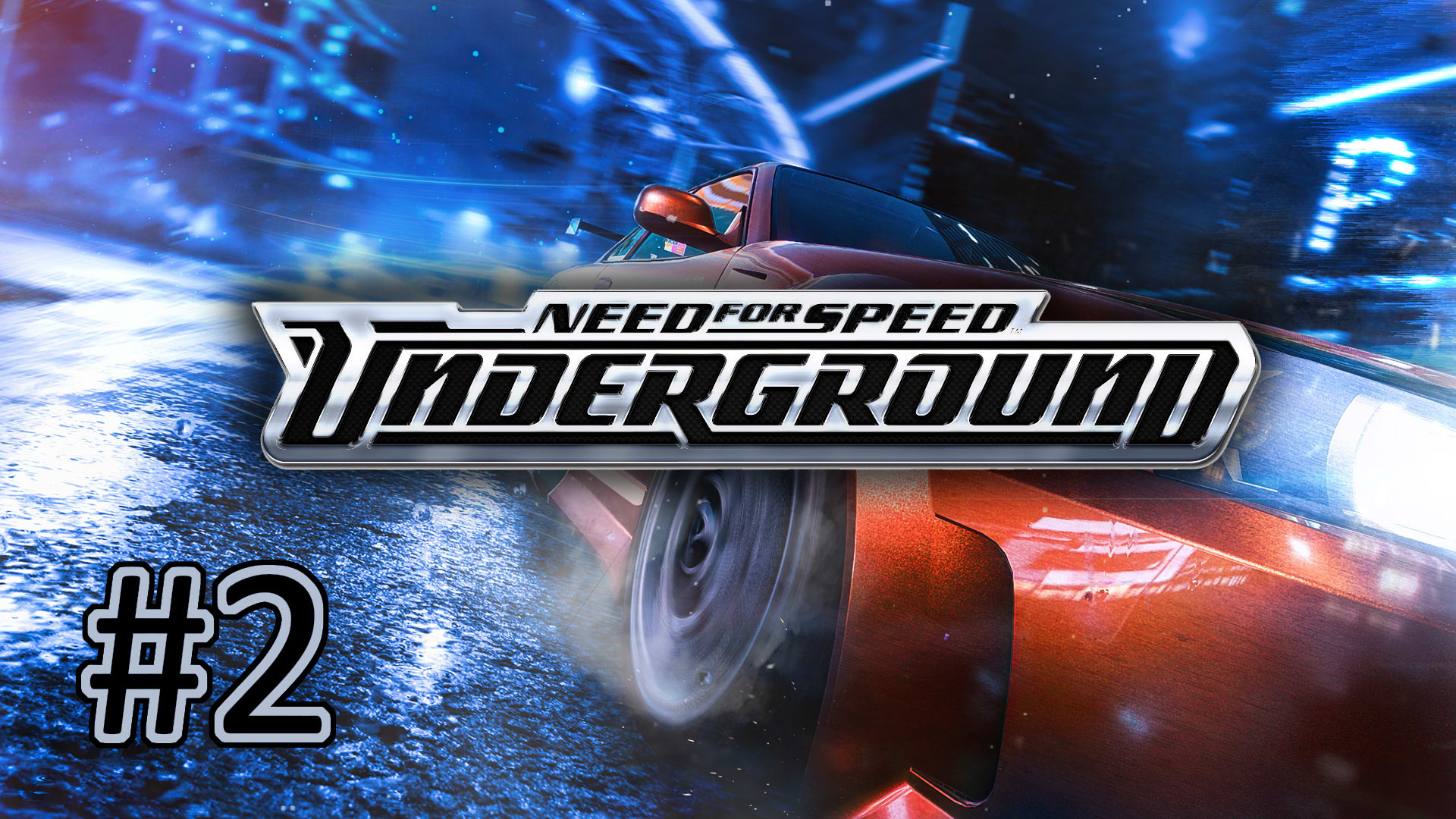 Прохождение Need for Speed: Underground - Часть 2