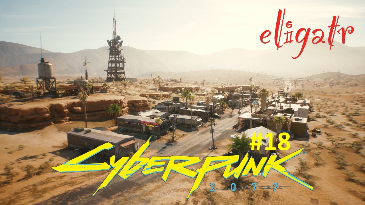 Cyberpunk 2077. Часть 18. Прохождение игры.