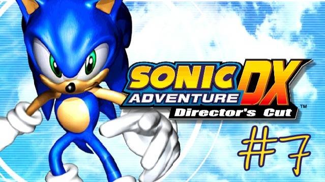 SONIC ADVENTURE DX #7 Лисёнок Тейлз. Тикал. Очередной Торнадо и судьба площади станции.