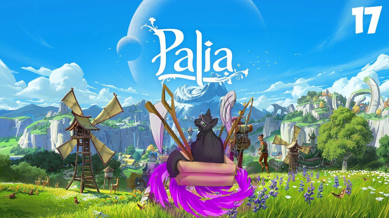 Palia #17 | И вновь квесты.