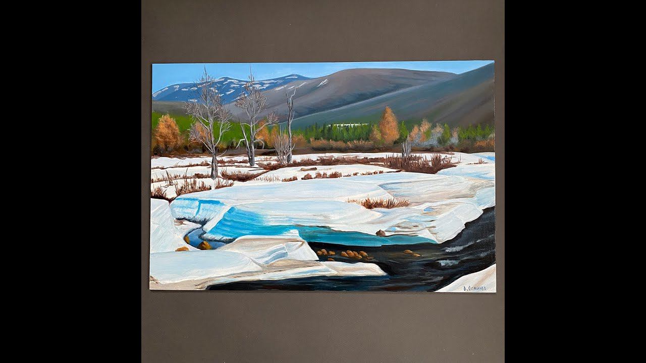 Масляная живопись «Колымская весна», 40х60 см. Купить https://www.livemaster.ru/vladimir-osminko