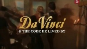 Да Винчи и код его жизни (Da Vinci. ) Часть 1.